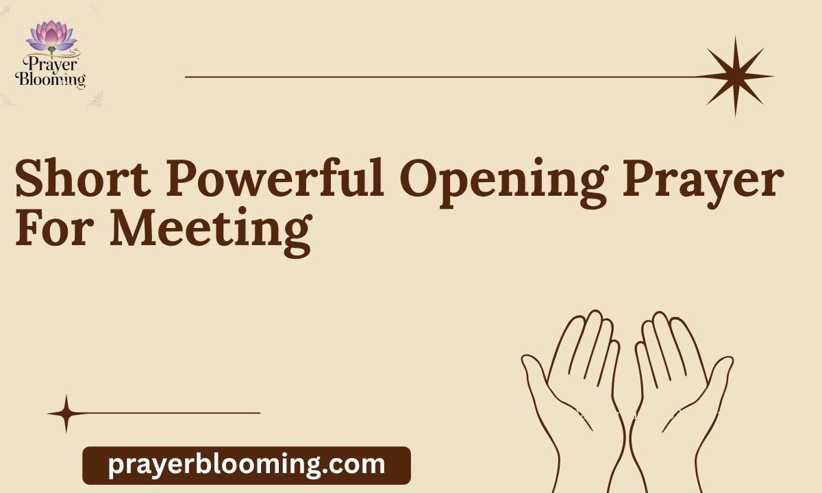 75+Short Powerful Opening Prayer For Meeting (2026)